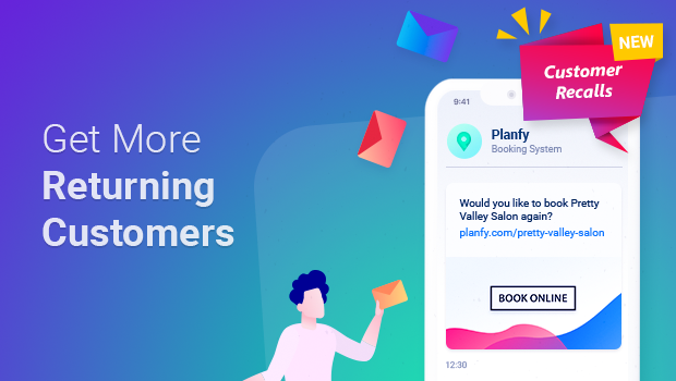 Get More Returning Customers with SMS, Email & Letter Recalls