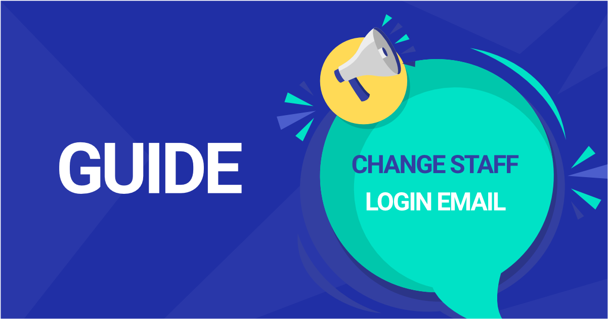 How to Change Staff Login Email