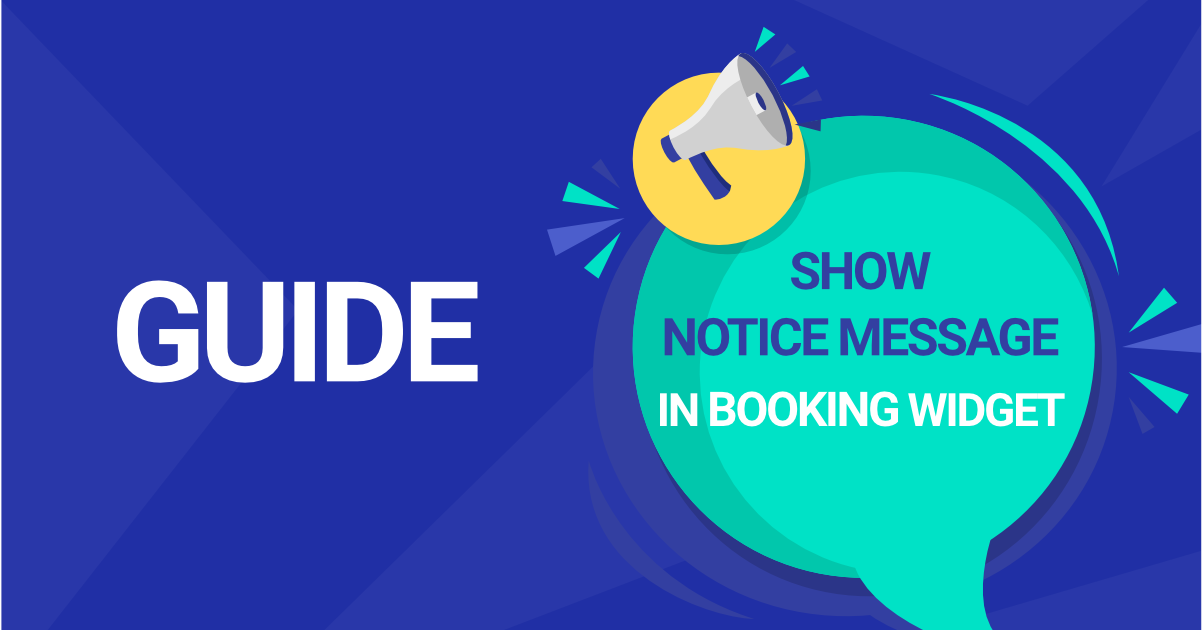 How to Show Notice Message Before Booking Completion